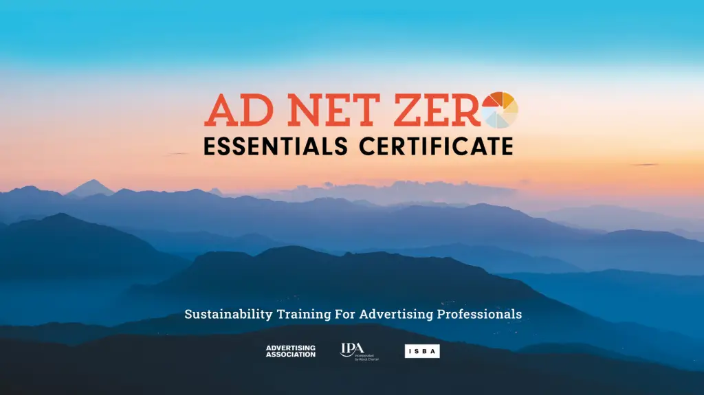 Ad Net Zero launches ‘essentials certificate’ training scheme - More ...