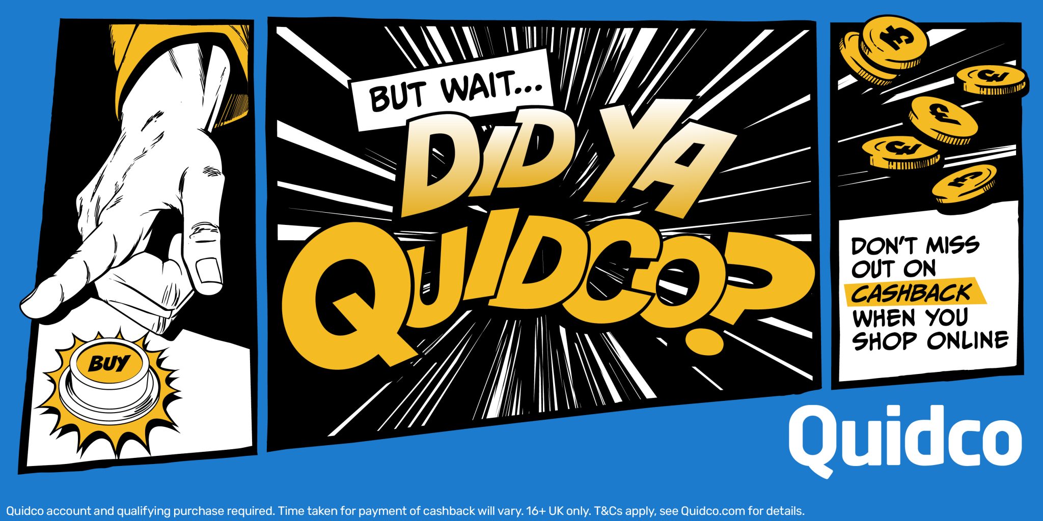 New Commercial Arts pulls out all the stops for Quidco - More About ...